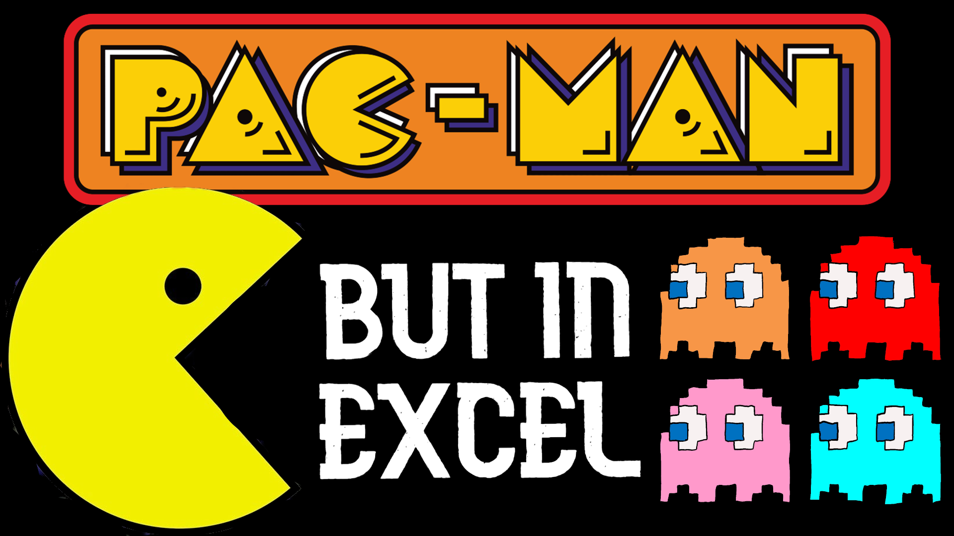 I Remade Pac-man in EXCEL?! – The StoryTeller